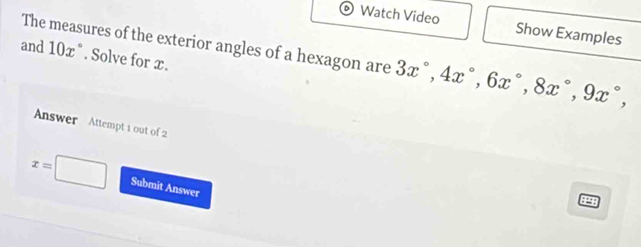 Solved: Watch Video Show Examples The measures of the exterior angles ...