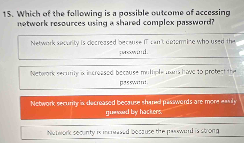 Solved: Which of the following is a possible outcome of accessing ...
