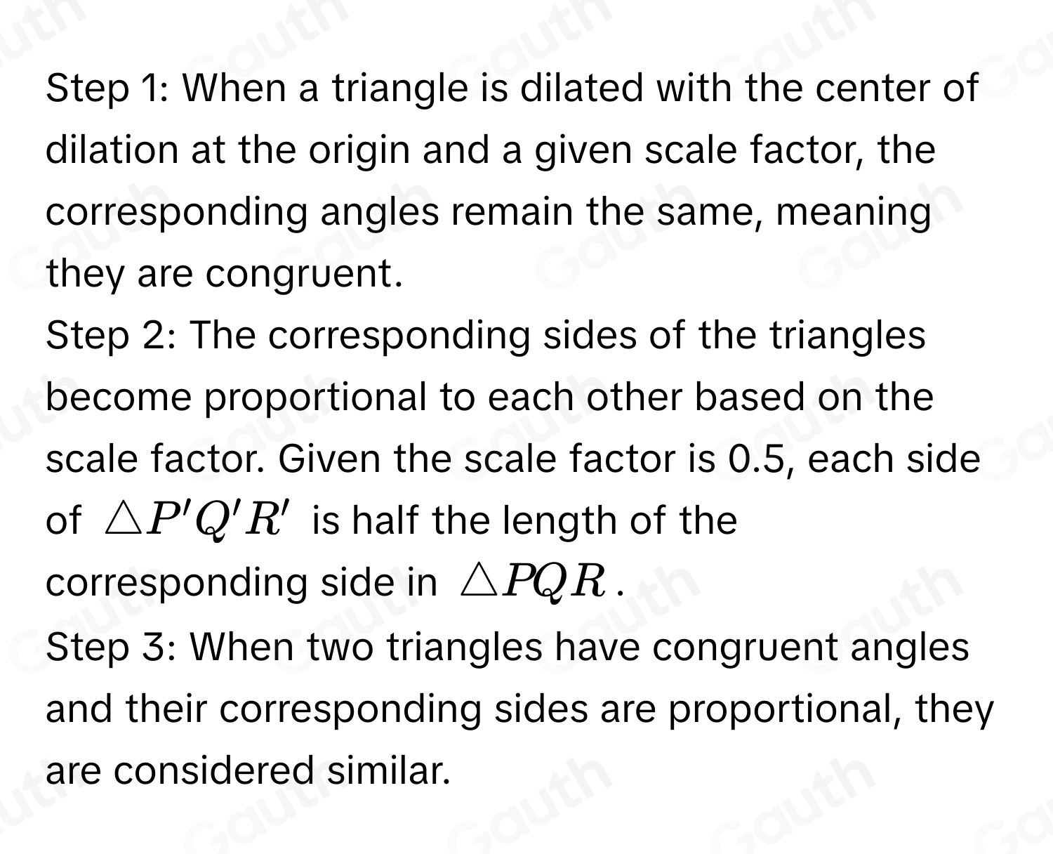 Solved: Complete the statement. PQR is dilated with the center of dilation at the origin and a ...