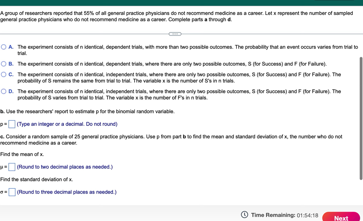 Solved: A group of researchers reported that 55% of all general ...