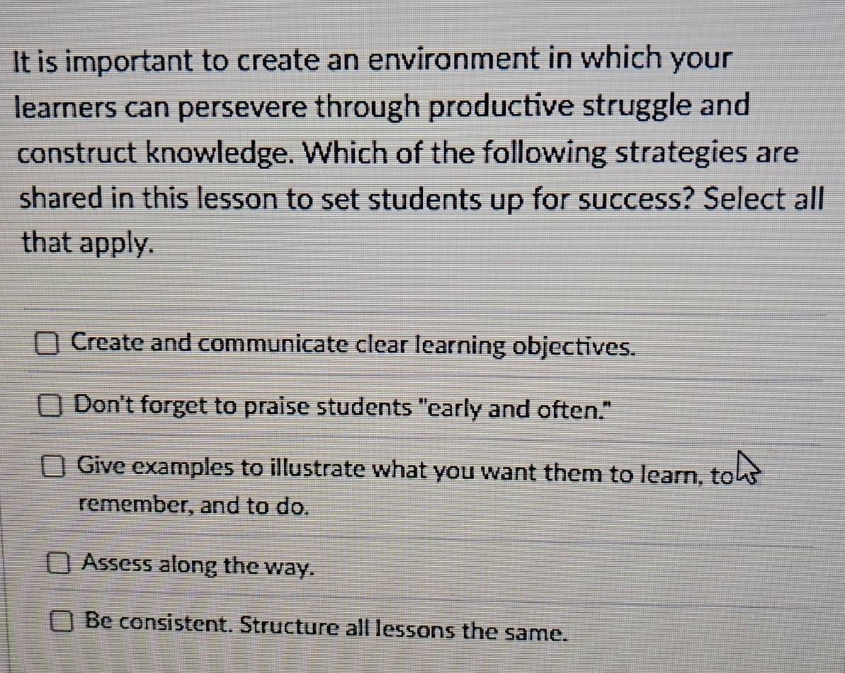 Solved: It is important to create an environment in which your learners ...