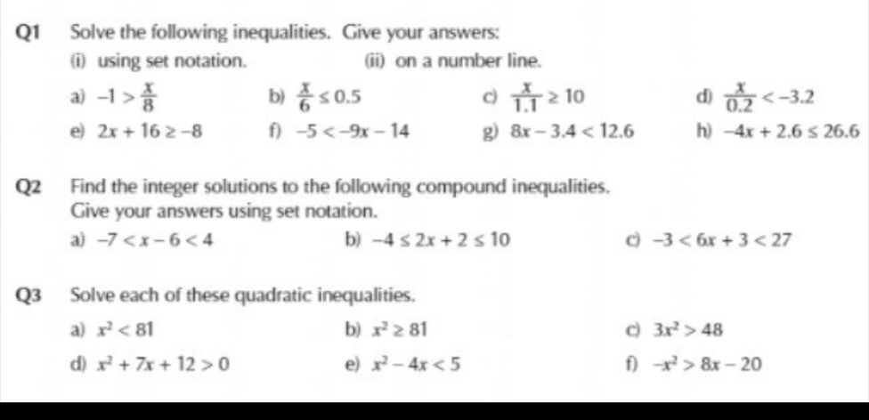 Solved: Solve the following inequalities. Give your answers: (i) using ...