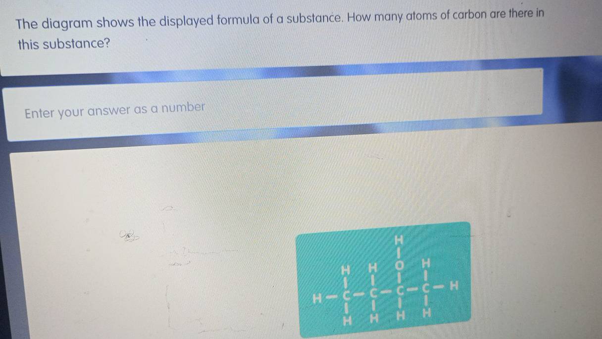 Solved: The diagram shows the displayed formula of a substance. How ...