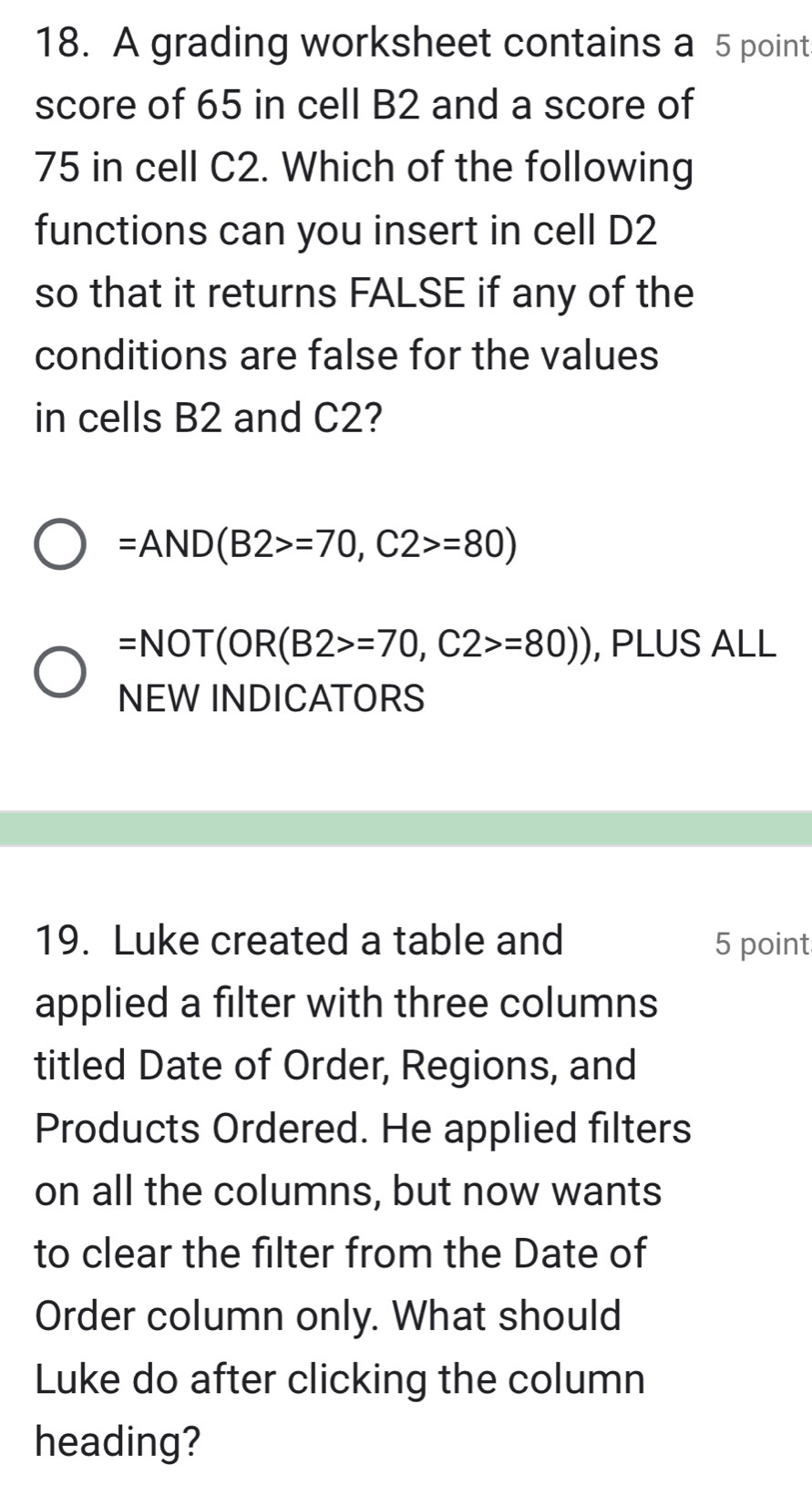 Solved: A grading worksheet contains a 5 point score of 65 in cell B2 ...