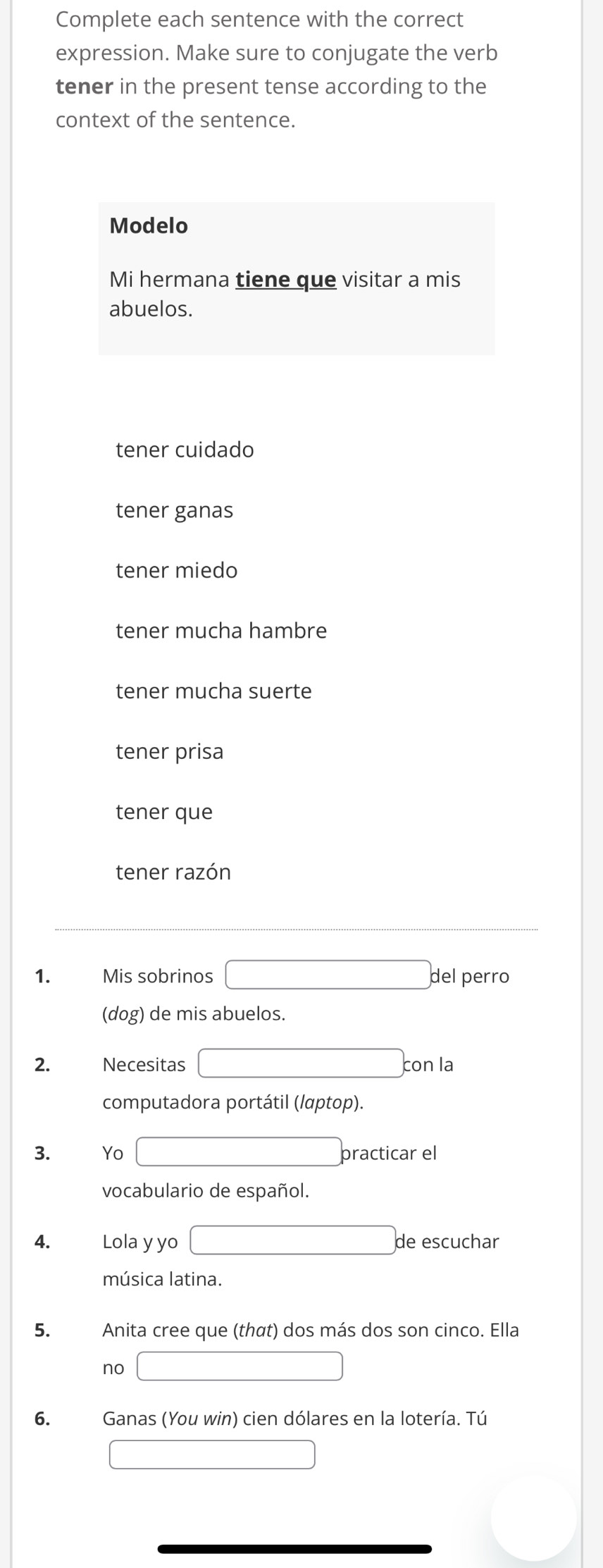Solved: Complete each sentence with the correct expression. Make sure ...