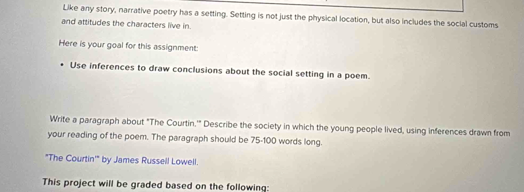 Solved: Like any story, narrative poetry has a setting. Setting is not ...