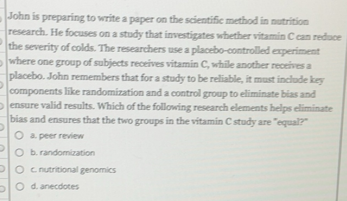 Solved: John is preparing to write a paper on the scientific method in ...