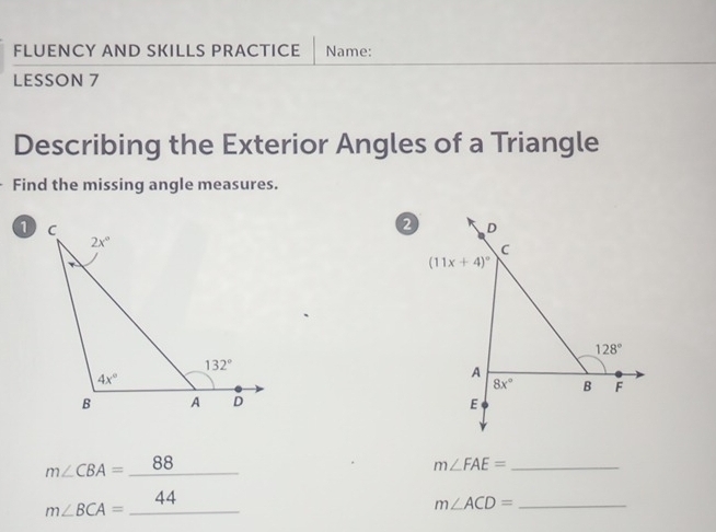 Solved: FLUENCY AND SKILLS PRACTICE Name: LESSON 7 Describing the Exterior Angles of a Triangle ...