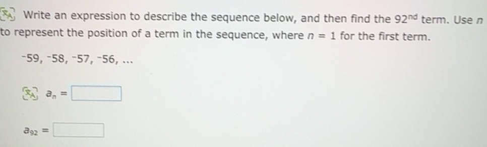Solved: Write an expression to describe the sequence below, and then ...
