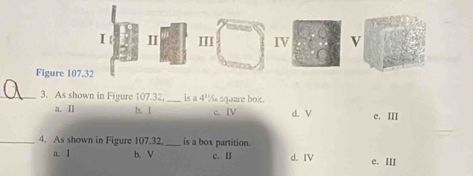 Solved: II II IV v Figure 107.32 _3. As shown in Figure 107.32, _is a 4' square box. a. Ⅱ b. I c ...