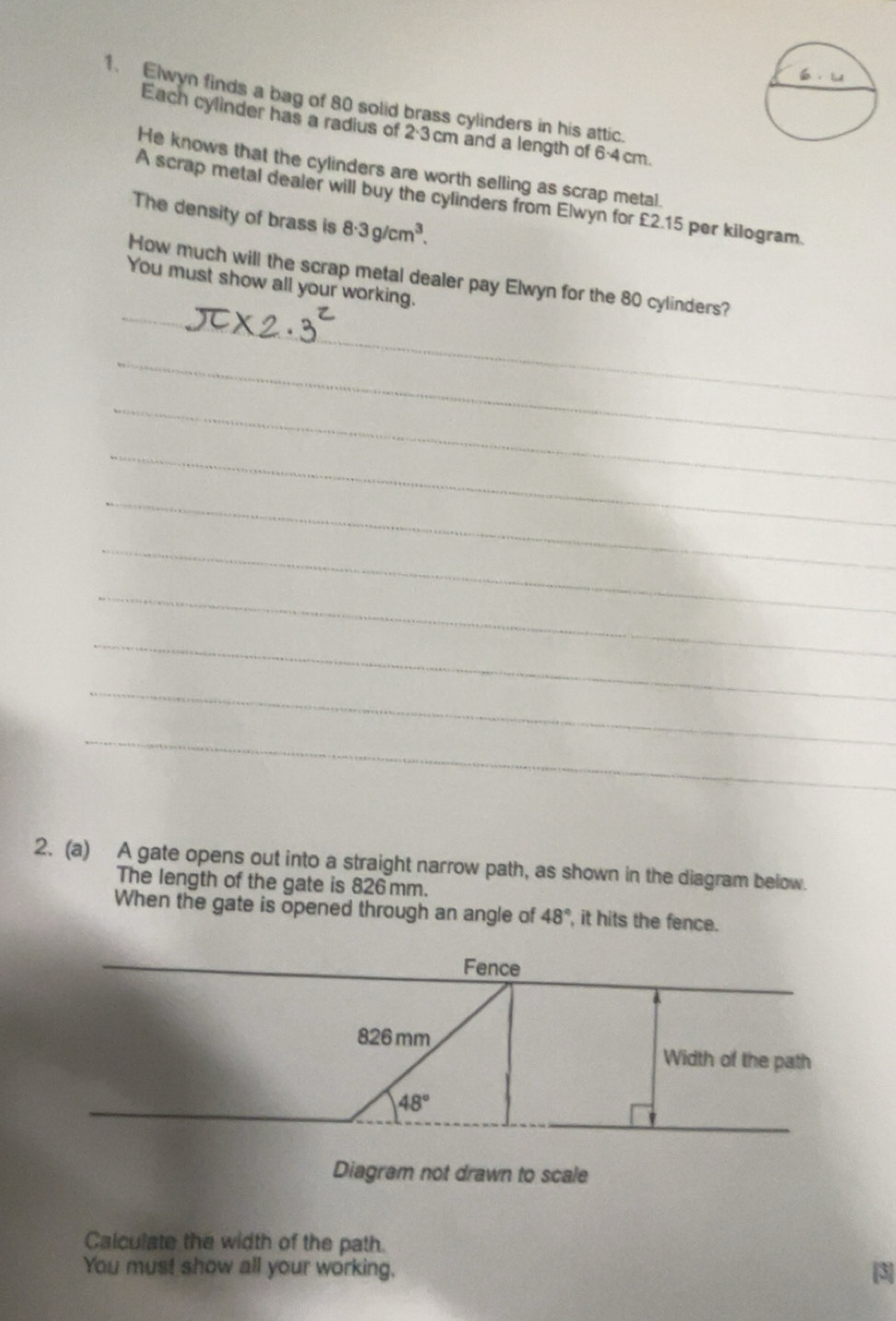 Gelöst:Elwyn finds a bag of 80 solid brass cylinders in his attic. Each ...