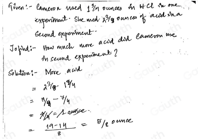 Solved: Cameron used 1 3/4 ounces of hydrochloric acid in one ...