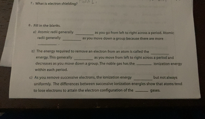 Solved: 7 . What is electron shielding? 8 . Fill in the blanks. a ...