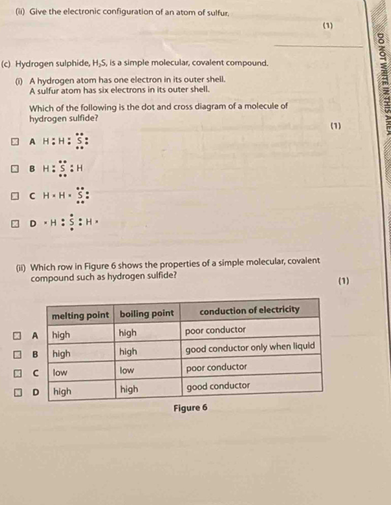 Solved: (ii) Give the electronic configuration of an atom of sulfur, (1 ...