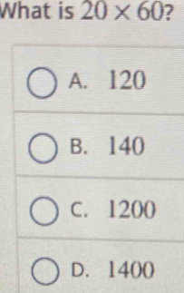 Solved: What is 20* 60 ? [Math]