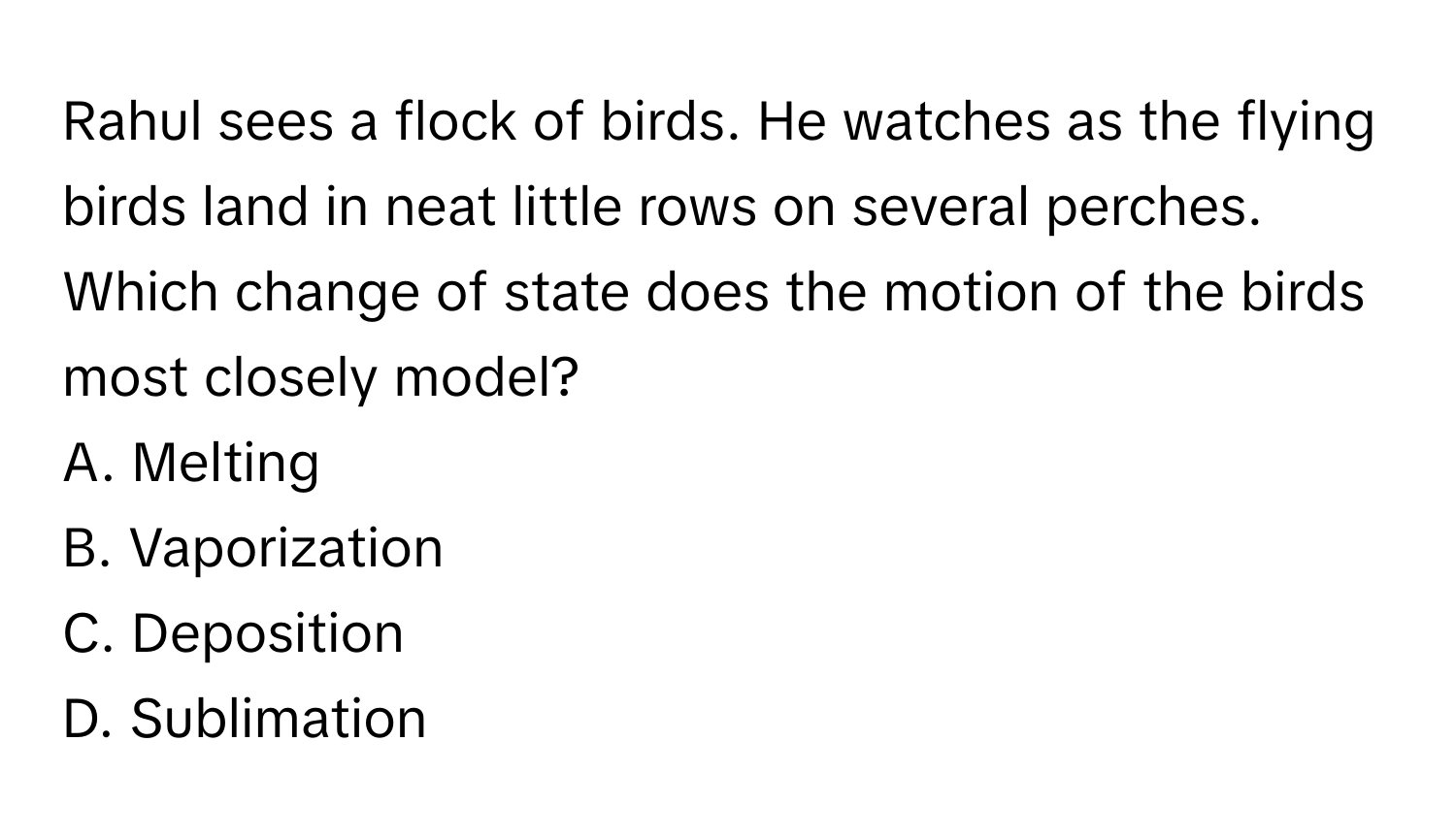 Solved: Rahul sees a flock of birds. He watches as the flying birds land in neat little rows on ...