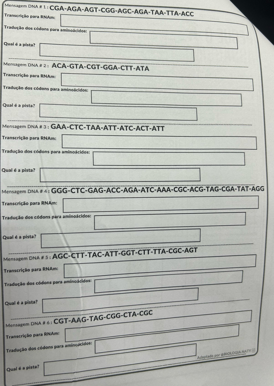 Resolvido:Mensagem DNA # 1 : CGA-AGA-AGT-CGG-AGC-AGA-TAA-TTA-ACC ...