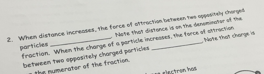 Solved: When distance increases, the force of attraction between two ...