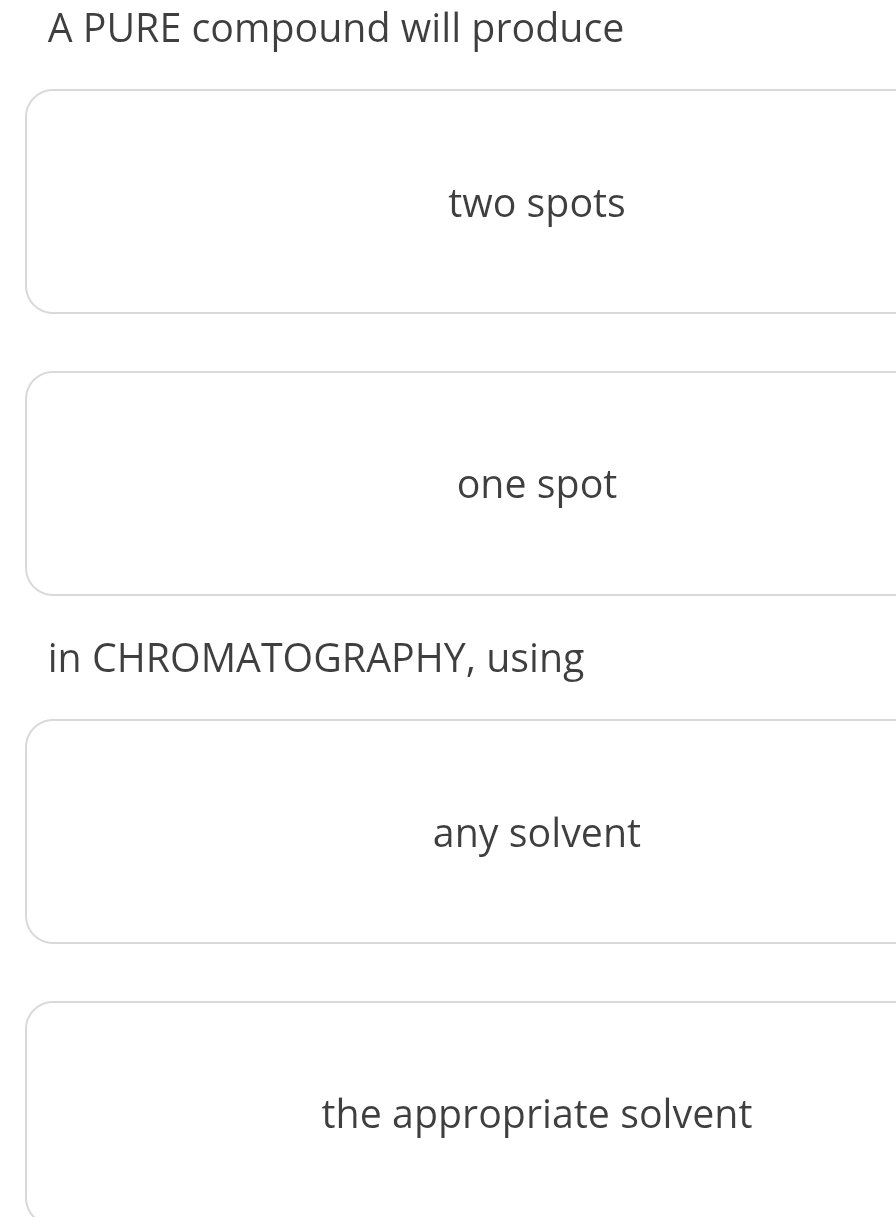 Solved: A PURE compound will produce two spots one spot in ...