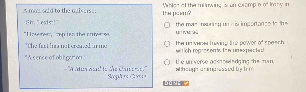 Solved: Which of the following is an example of irony in A man said to ...