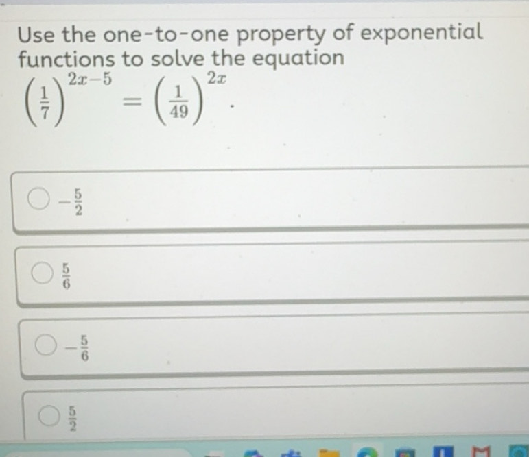 Solved: Use the one-to-one property of exponential functions to solve ...