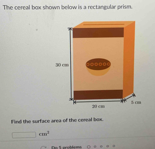 Solved: The cereal box shown below is a rectangular prism. Find the ...