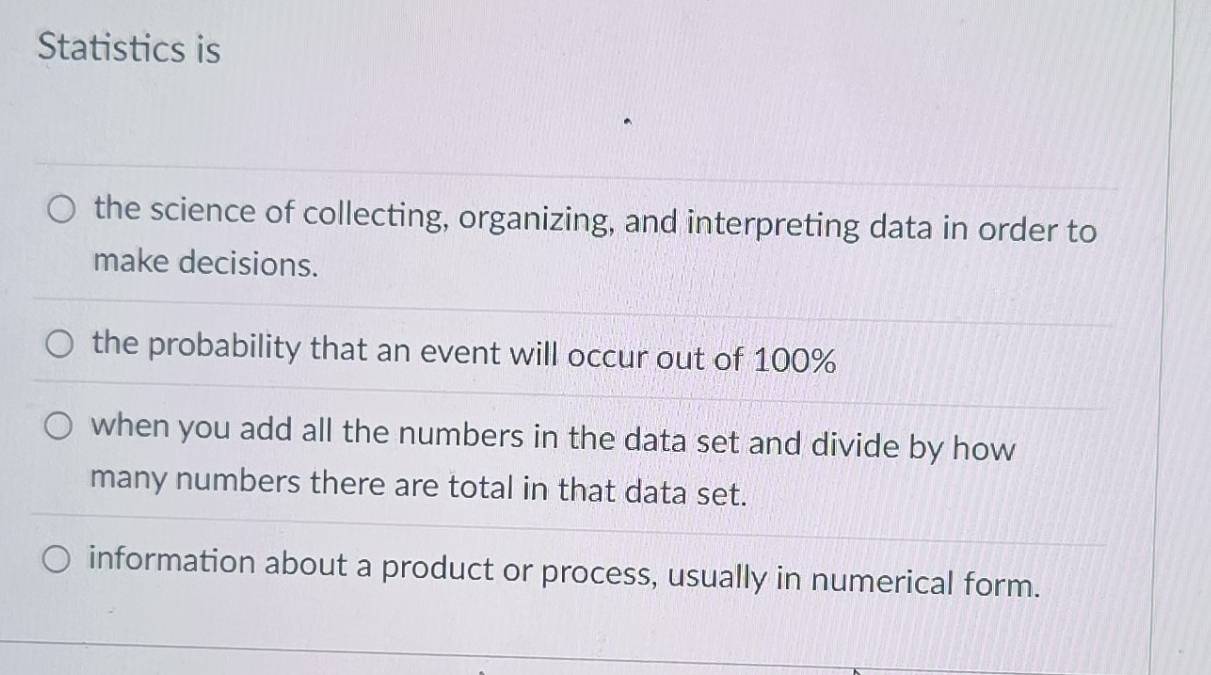 Solved: Statistics is the science of collecting, organizing, and ...