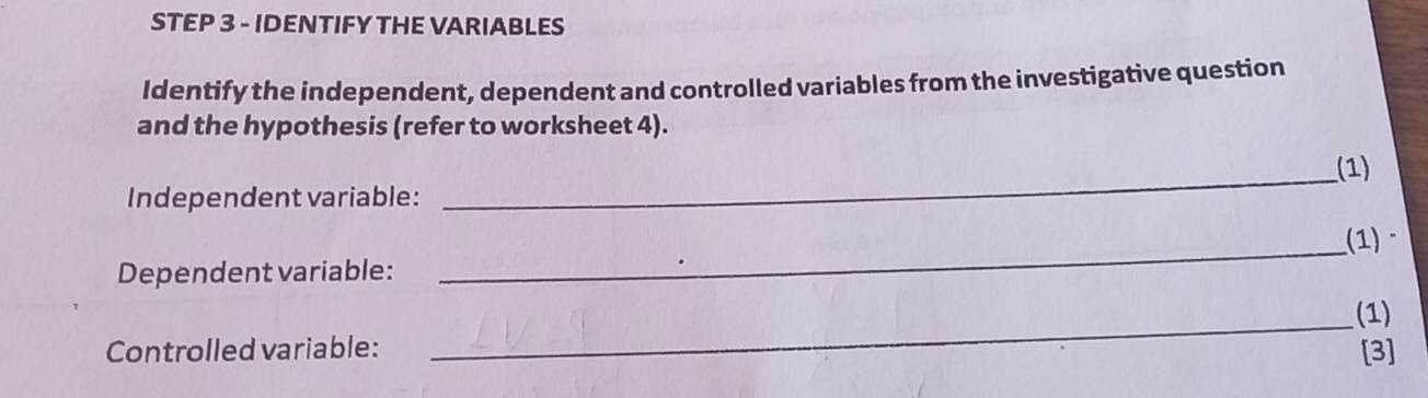 Résolu :IDENTIFY THE VARIABLES Identify the independent, dependent and ...