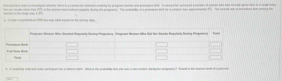 Solved: Researchers want to investigate whether there is a connection ...