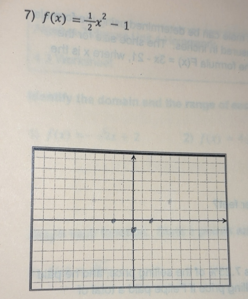 Solved: f(x)= 1/2 x^2-1 [Math]