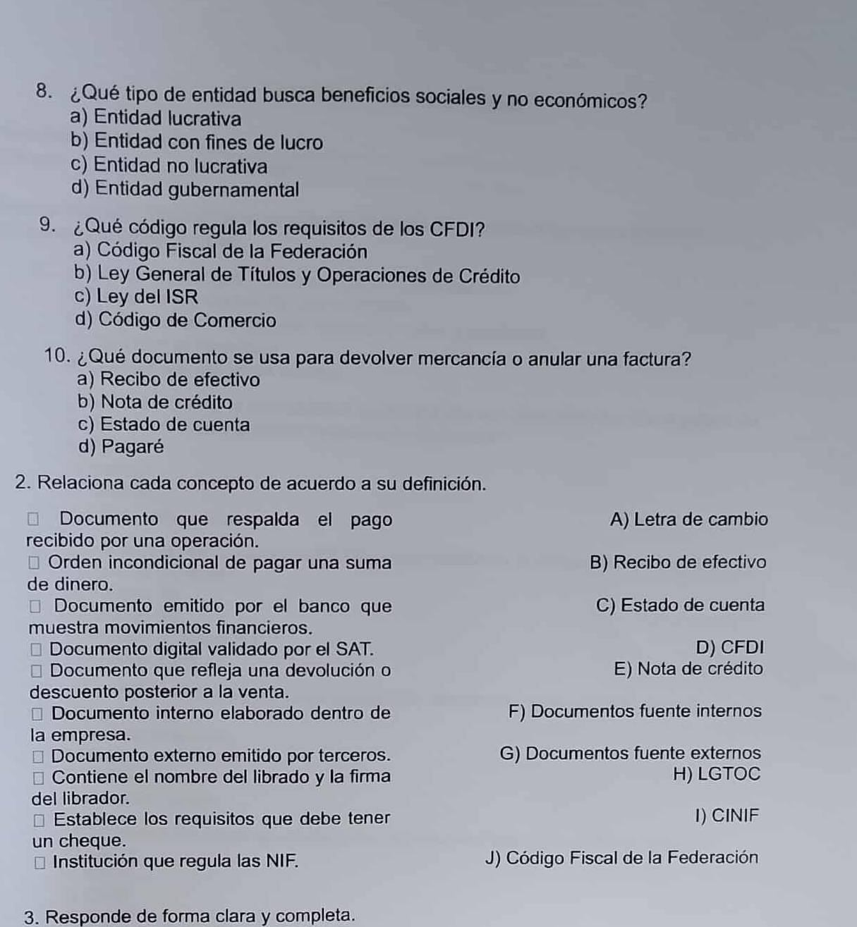 Resuelto:¿Qué tipo de entidad busca beneficios sociales y no económicos? a) Entidad lucrativa b) En