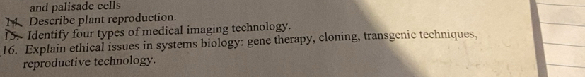 Solved: and palisade cells 14 Describe plant reproduction. 15. Identify ...