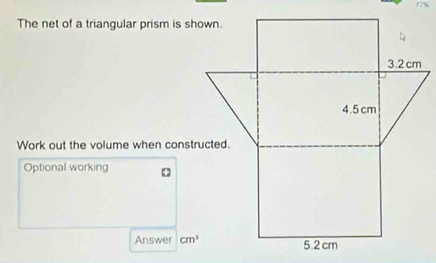 Solved: The net of a triangular prism is shown. Work out the volume ...