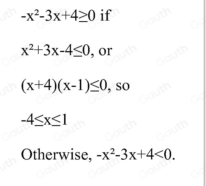 Solved: Write the following absolute value function as a piecewise function. f(x)=|-x^2-3x+4| f ...