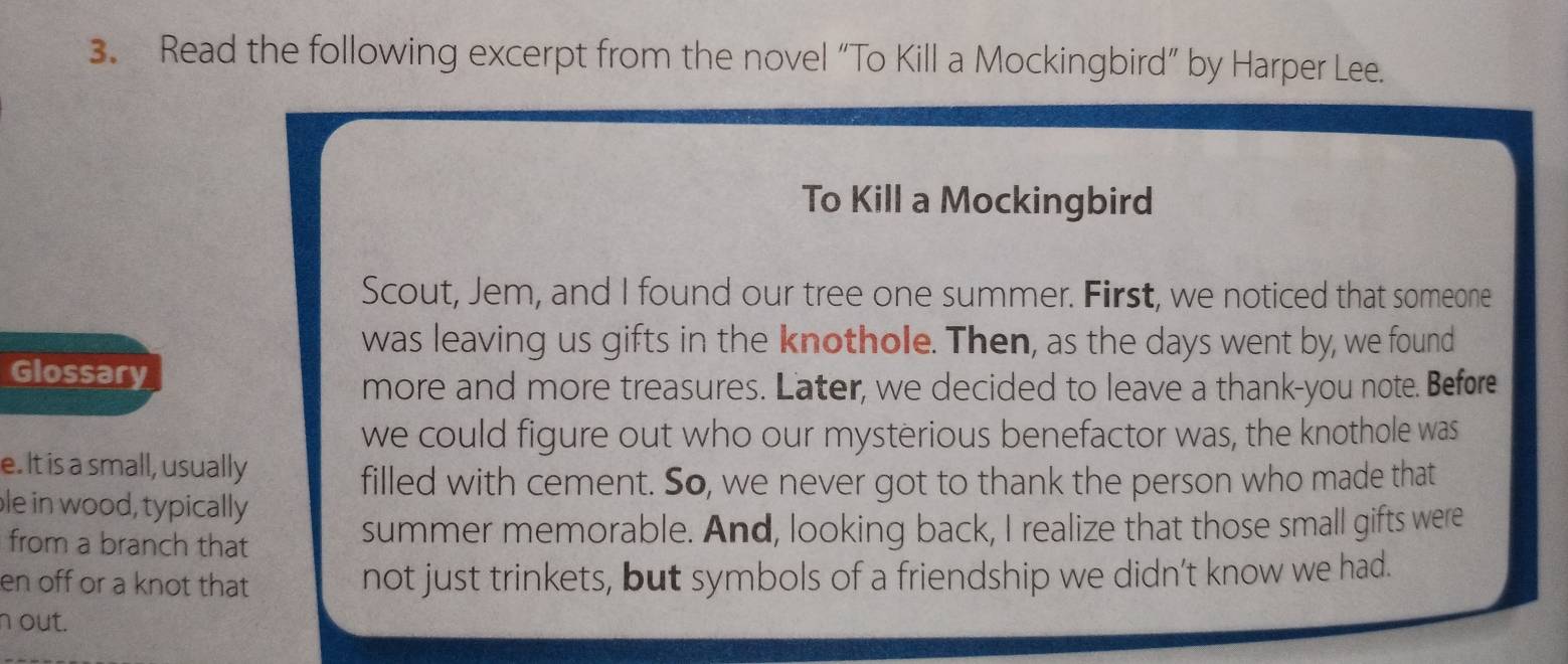 Resuelto:Read the following excerpt from the novel “To Kill a ...