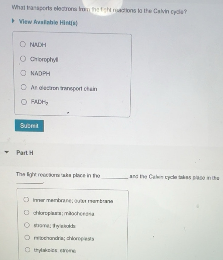 Solved: What transports electrons from the light reactions to the ...