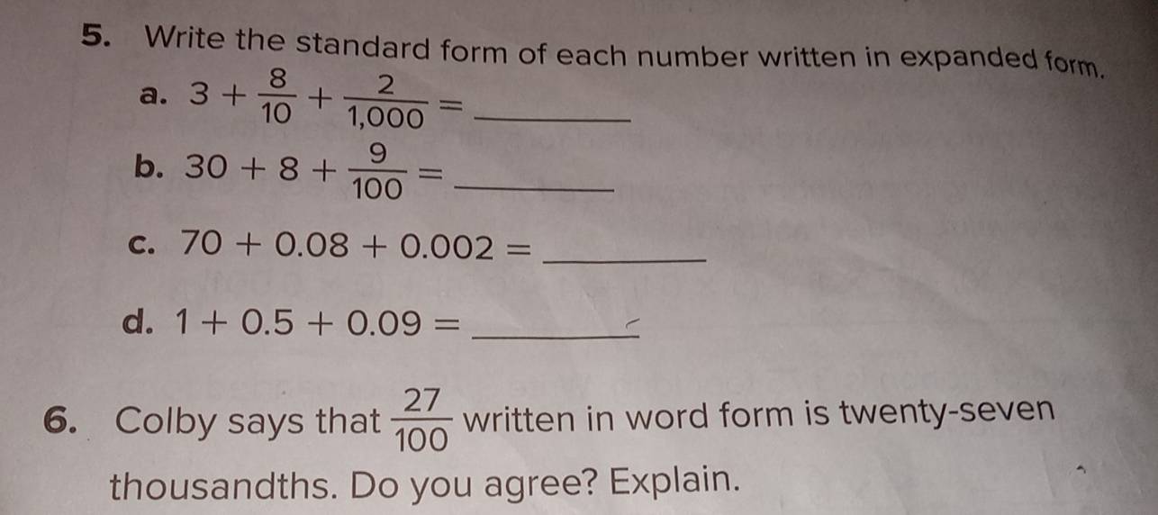 Solved: Write the standard form of each number written in expanded form ...
