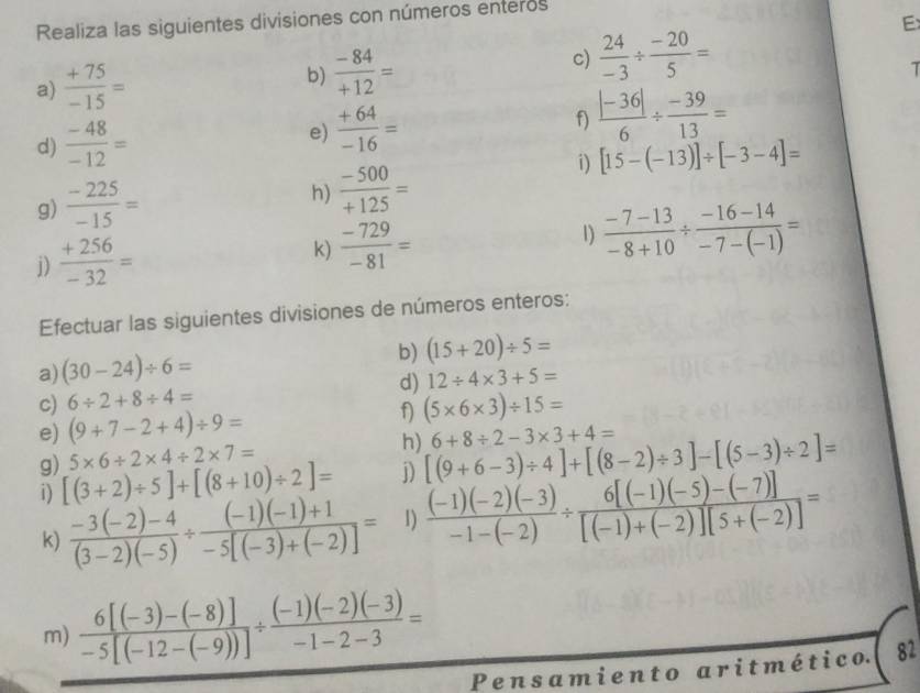 Resuelto:Realiza las siguientes divisiones con números enteros a) (+75 ...