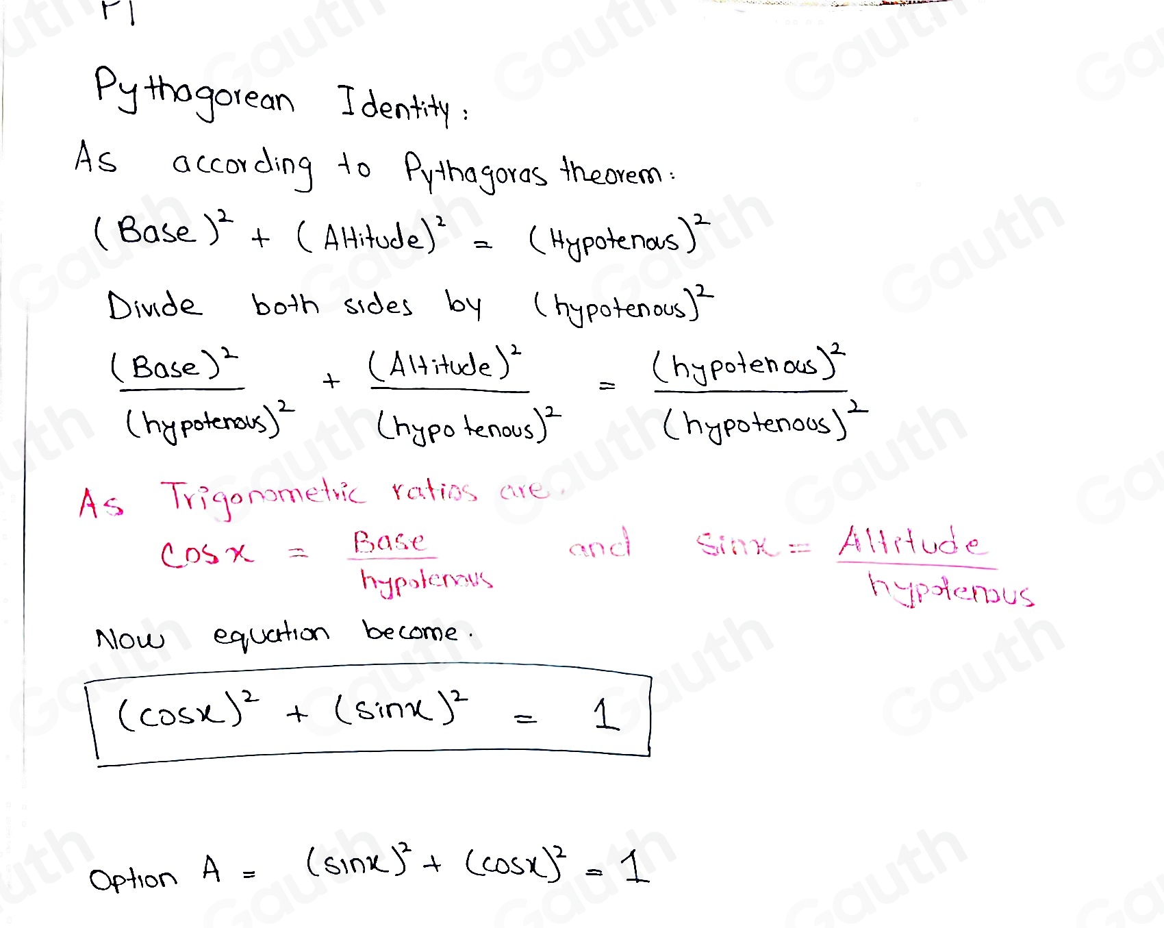 Solved: Select the Pythagorean Identity A. (sin x)^2+(cos x)^2=1 B ...
