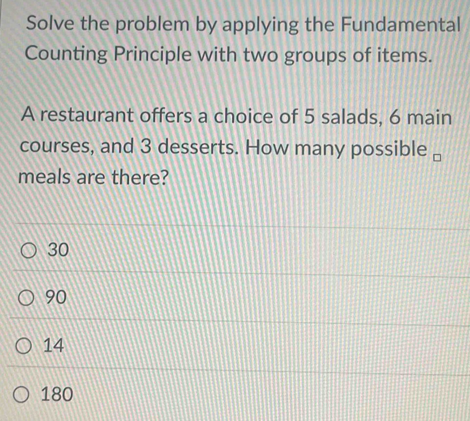 Solved: Solve the problem by applying the Fundamental Counting ...