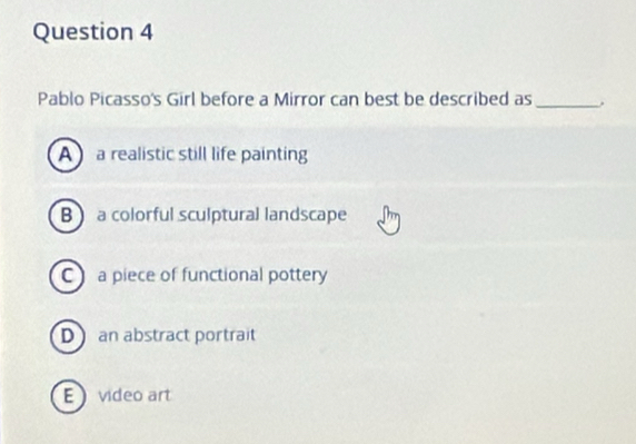 Solved: Pablo Picasso's Girl before a Mirror can best be described as ...