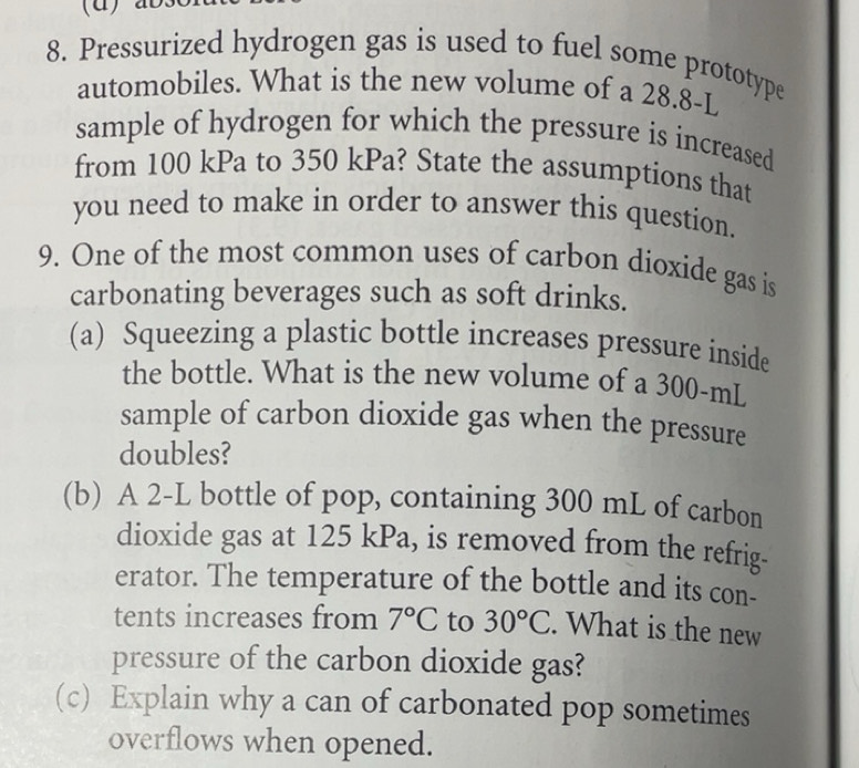 Solved: Pressurized hydrogen gas is used to fuel some prototype ...