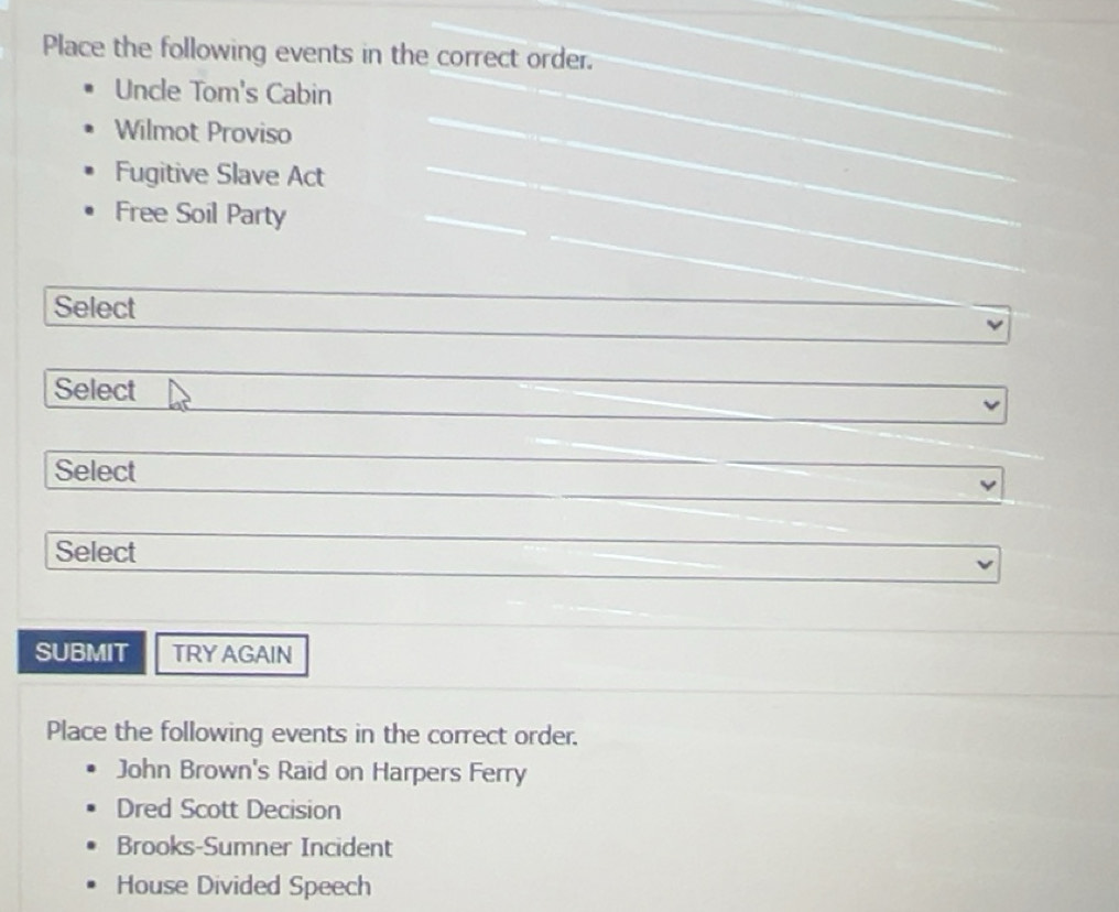 Solved: Place the following events in the correct order. Uncle Tom's ...