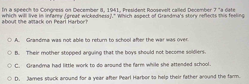 Solved: In a speech to Congress on December 8, 1941, President ...