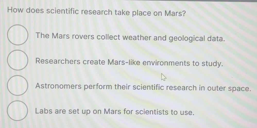 Solved: How does scientific research take place on Mars? The Mars ...