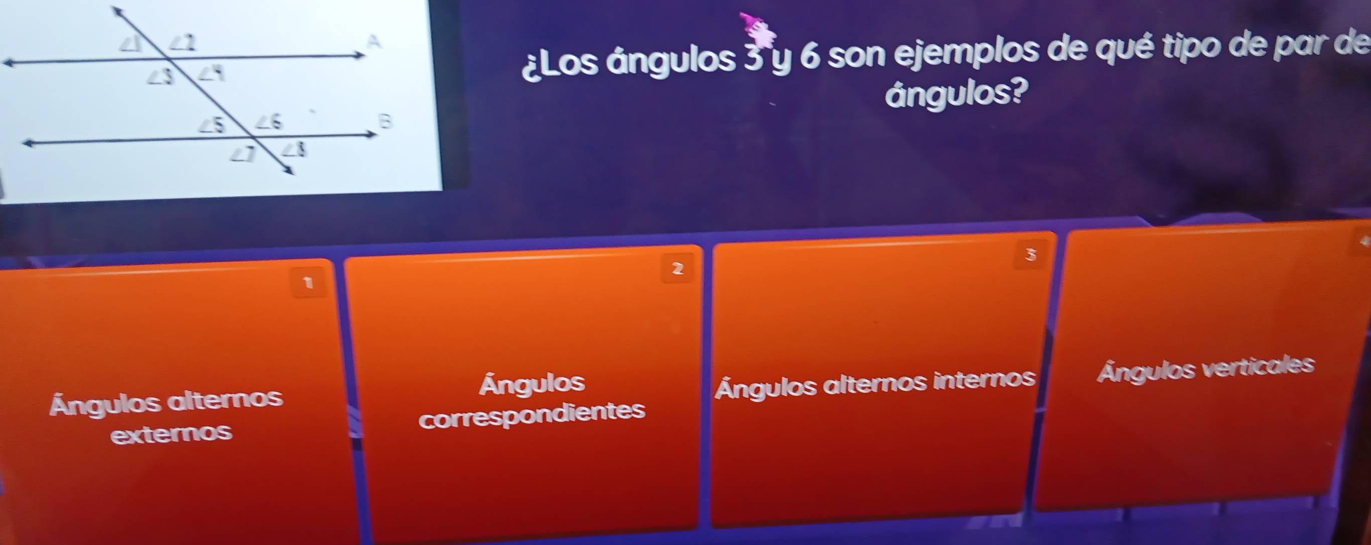 Solved: ¿Los ángulos 3 y 6 son ejemplos de qué tipo de par de ángulos ...