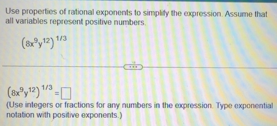 Solved: Use properties of rational exponents to simplify the expression ...