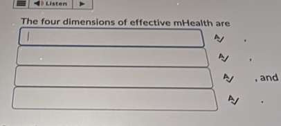 Solved: § Listen The four dimensions of effective mHealth are 1 ~ , P ...