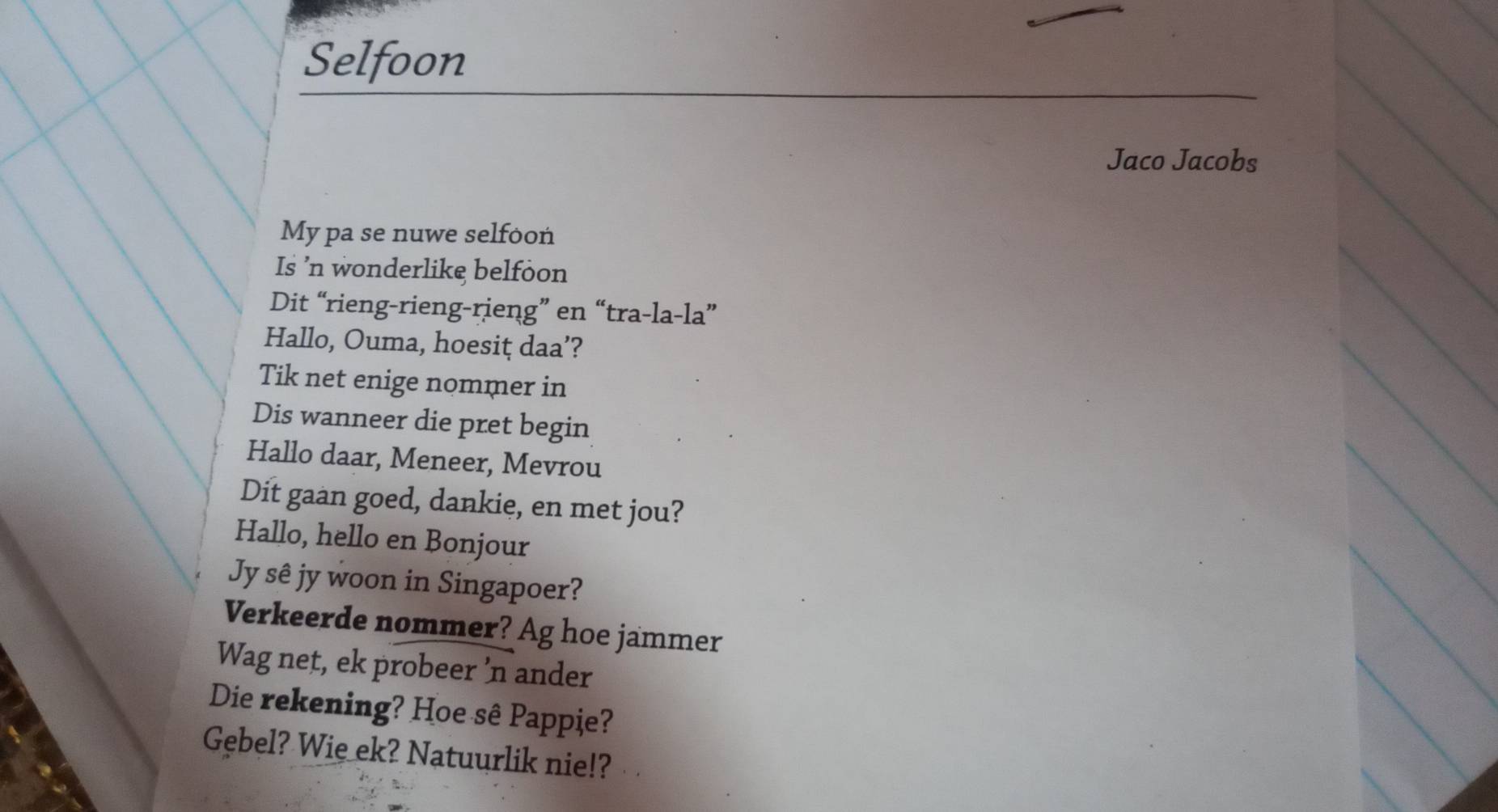 Solved: Selfoon Jaco Jacobs My pa se nuwe selfoon Is 'n wonderlike ...