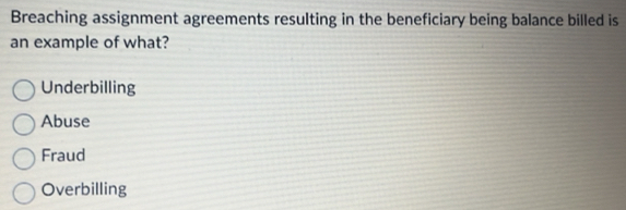 Solved: Breaching assignment agreements resulting in the beneficiary ...
